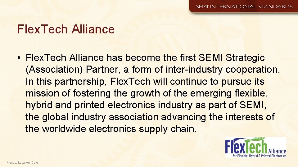 SEMI International Standards Program SEMI Headquarters Report to