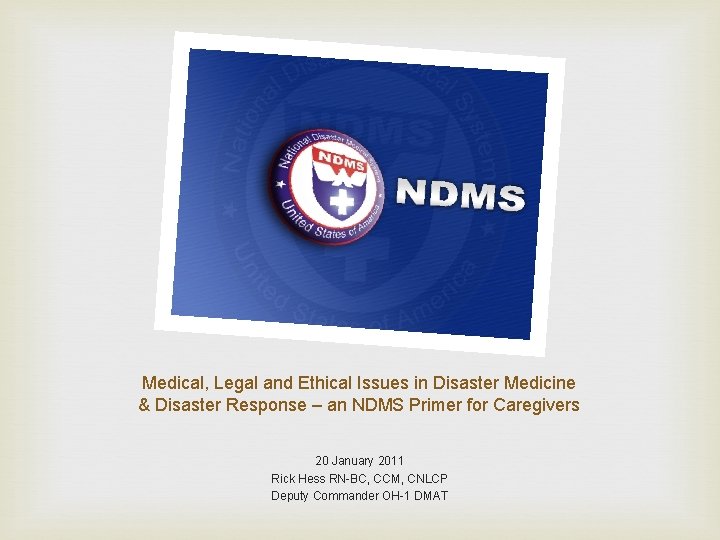 Medical Legal and Ethical Issues in Disaster Medicine