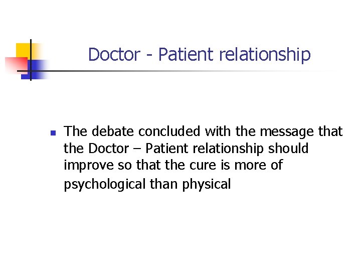 PERCEPTION OF MODERN MEDICAL ETHICAL ISSUES BY NONMEDICAL