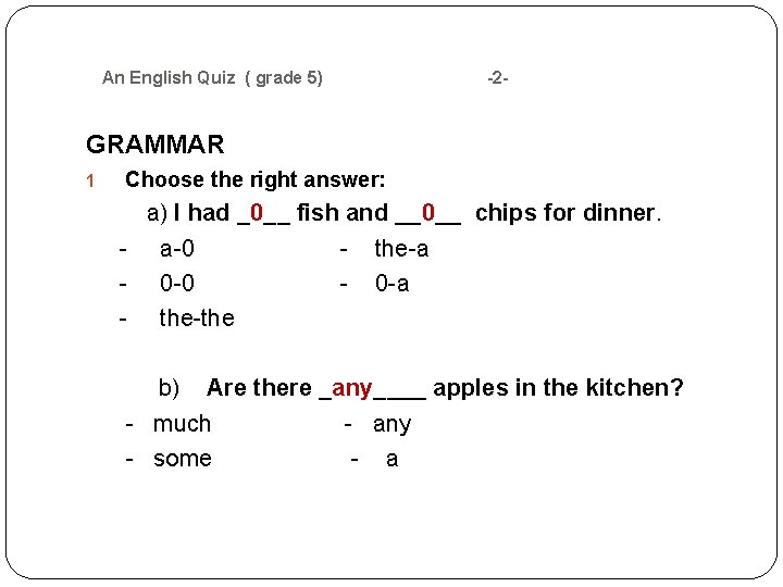 An English Quiz grade 5 1 CULTURE SPOT