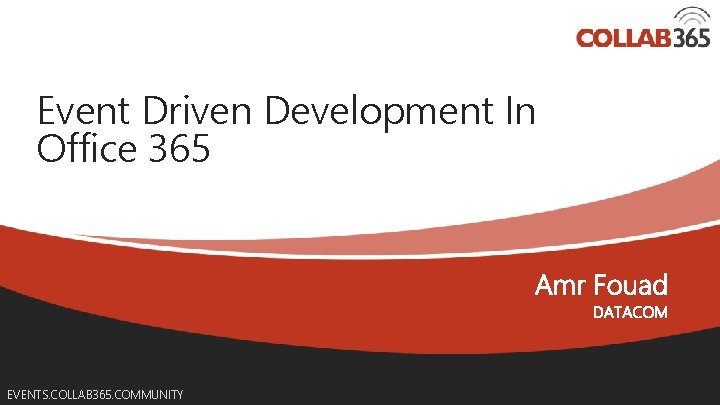 Event Driven Development In Office 365 Online Conference