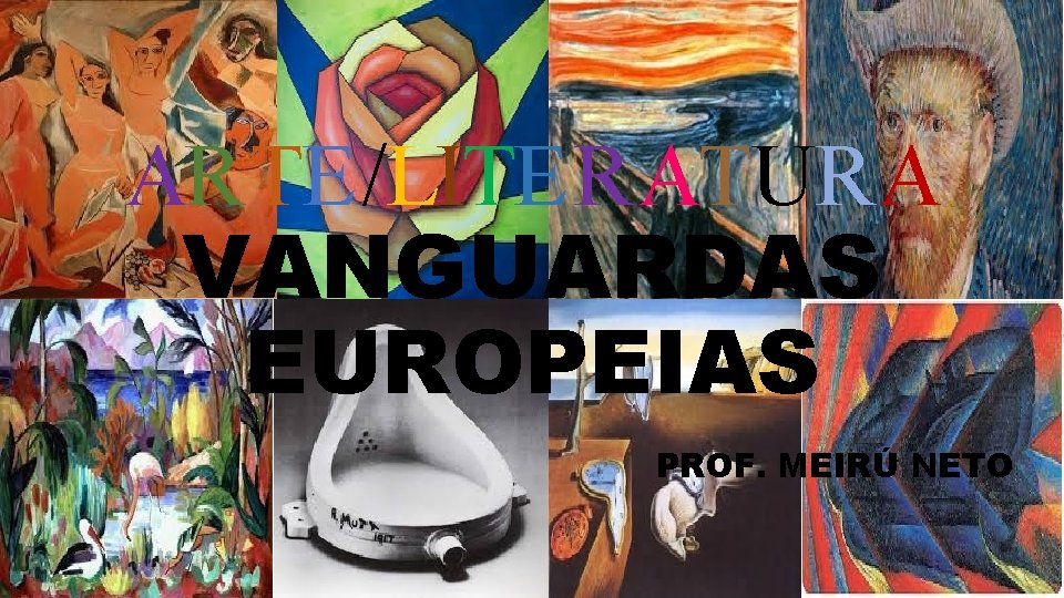 ARTELITERATURA VANGUARDAS EUROPEIAS PROF MEIR NETO 1 Conceito