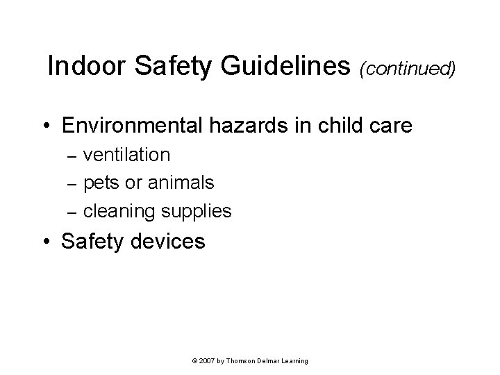 Chapter 3 Indoor Safety 2007 by Thomson Delmar