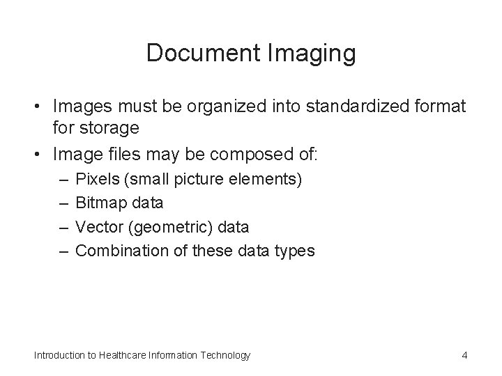Introduction to Healthcare Information Technology Chapter Six Document
