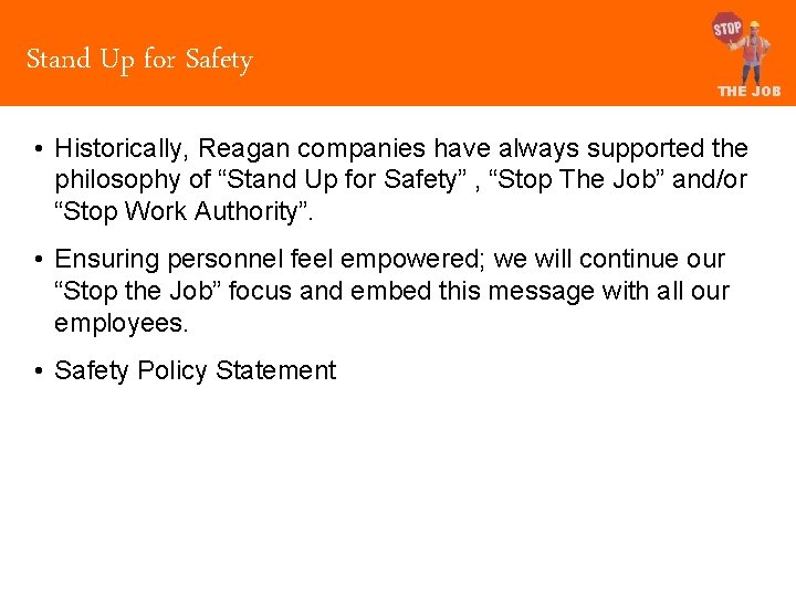 OB THE J Stop Work Authority Stand Up