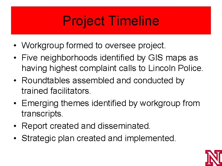 The Great Neighbor Campaign Resident Roundtables Based on