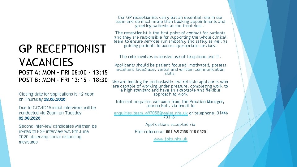 Our GP receptionists carry out an essential role