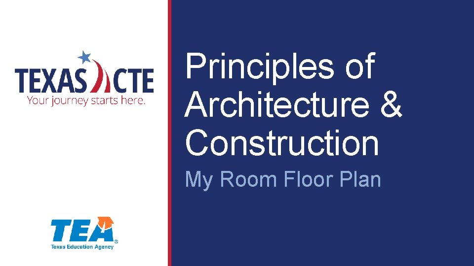 Principles of Architecture Construction My Room Floor Plan