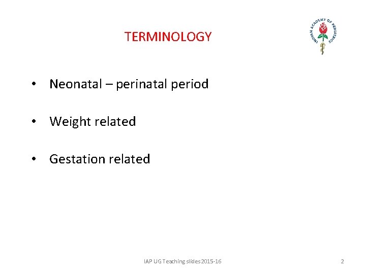 NORMAL NEWBORN AND THERMAL CARE IAP UG Teaching