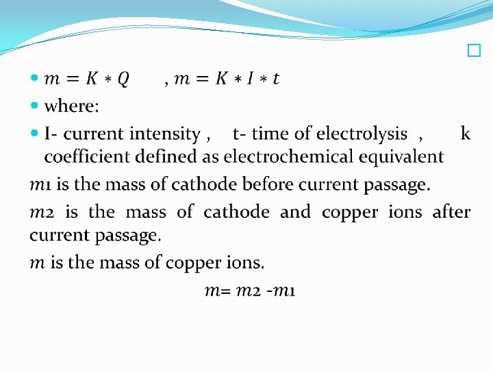 Equivalent chemical electrolysis of copper Electrolyte in an
