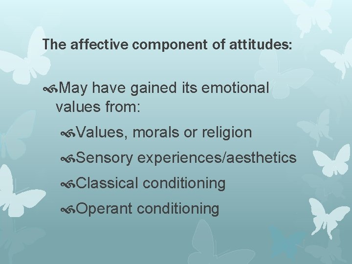 Attitudes Attitude Change Chapter 7 What are attitudes