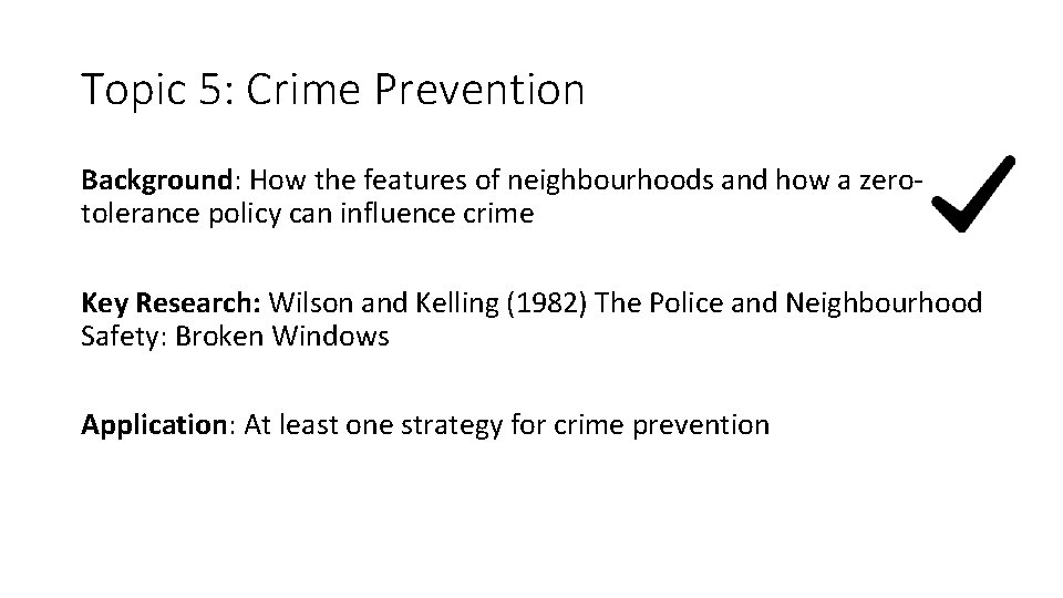 Topic 5 Crime Prevention Background How the features