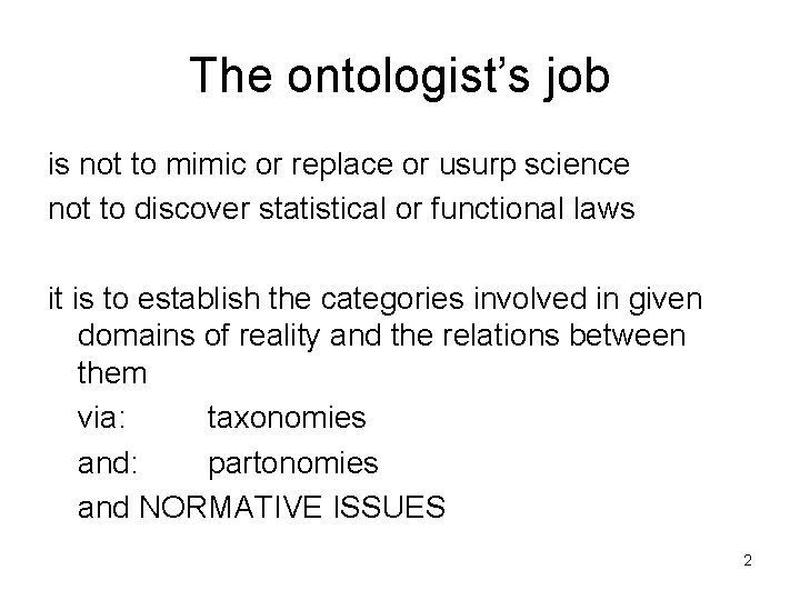 Rules for Good Ontology Rules of thumb represent