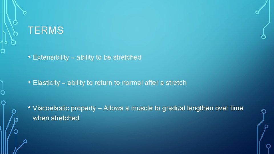 BIOMECHANICS OF SKELETAL MUSCLE KINE 458 BIOMECHANICS TERMS