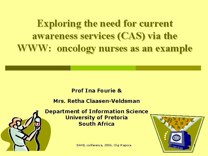 Exploring the need for current awareness services CAS