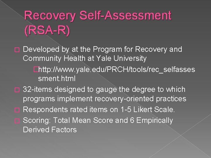 The RecoveryOrientation of Mental Health Programs Valuing Different