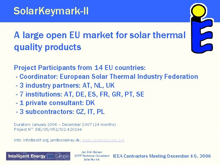 Solar KeymarkII A large open EU market for