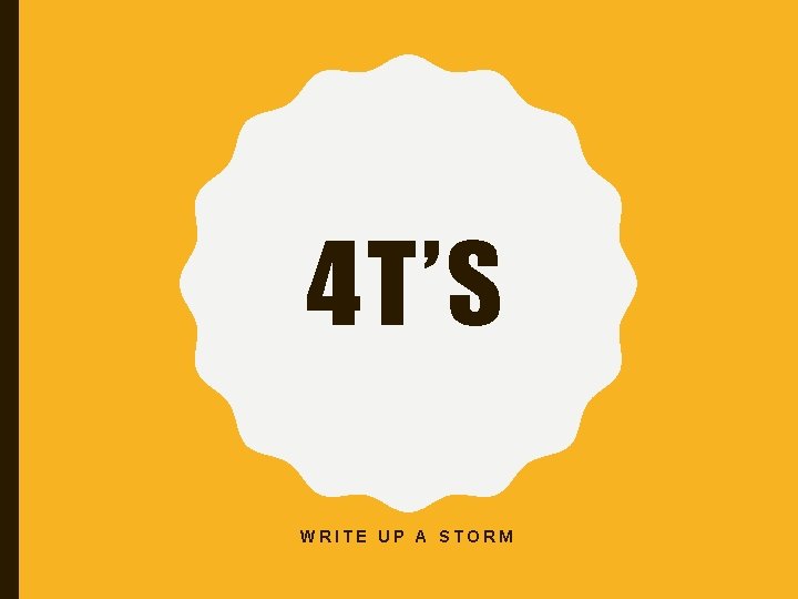 4 TS WRITE UP A STORM WHAT ARE