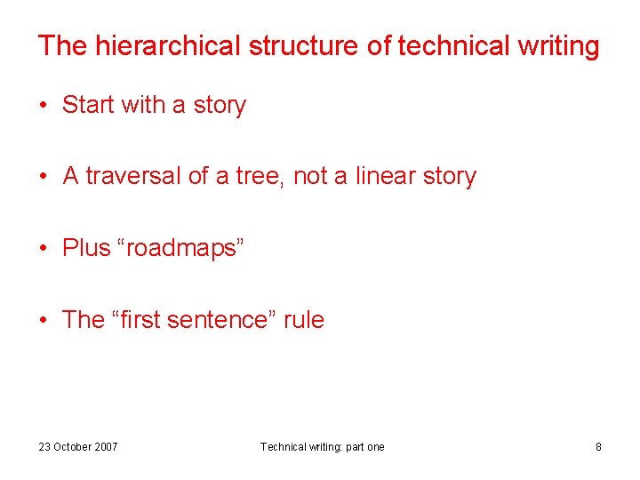 Technical writing part one Richard Golding IBM Almaden