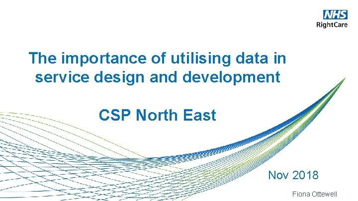 The importance of utilising data in service design