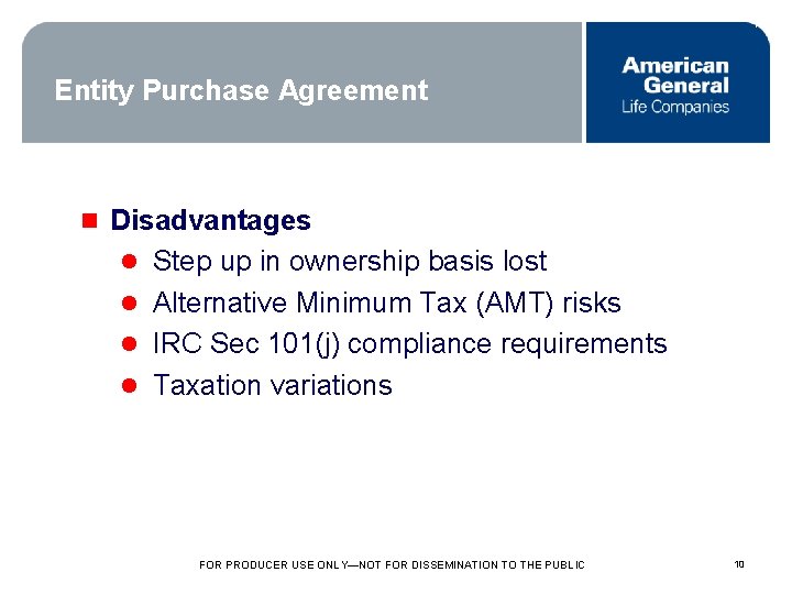 1 Important Notice The following presentation has been