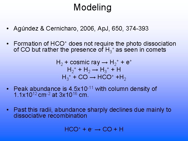 HCO in the Circumstellar Shell of the Carbon