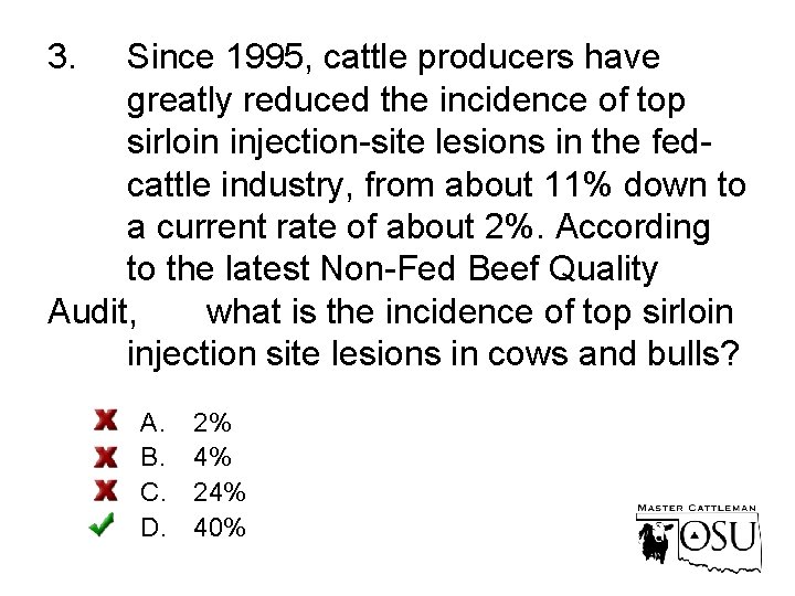 Chapter 36 Beef Quality Assurance Quiz 1 Please