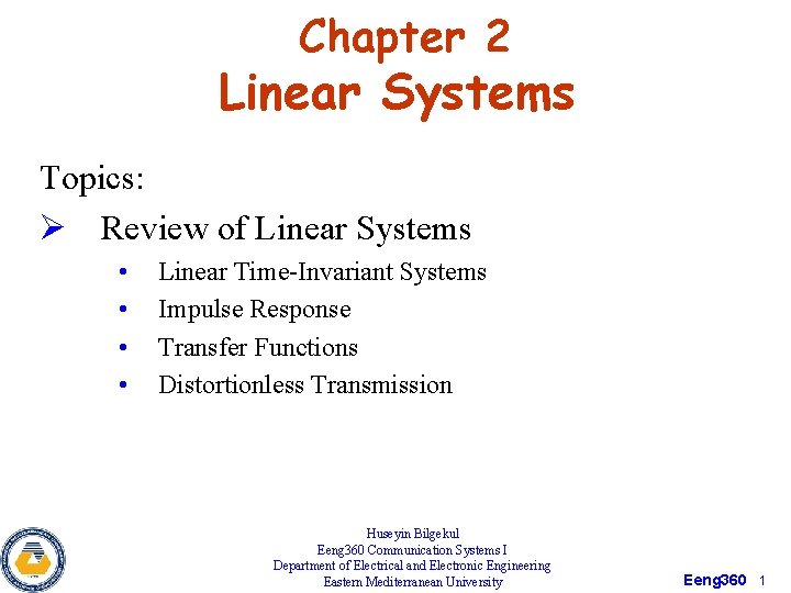 Chapter 2 Linear Systems Topics Review of Linear