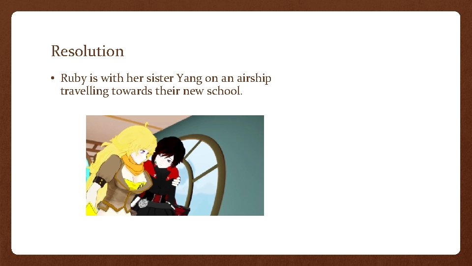 Plot Structure RWBY EPISODE 1 RUBY ROSE Plot