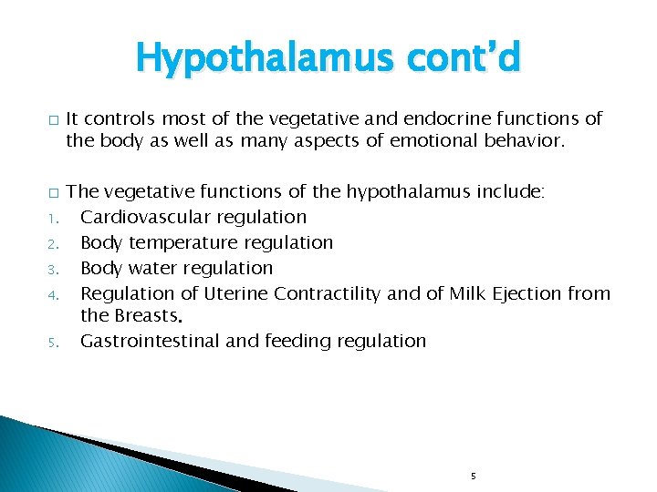 ENDOCRINOLOGY II PHS 423 Vegetative Functions of Hypothalamus