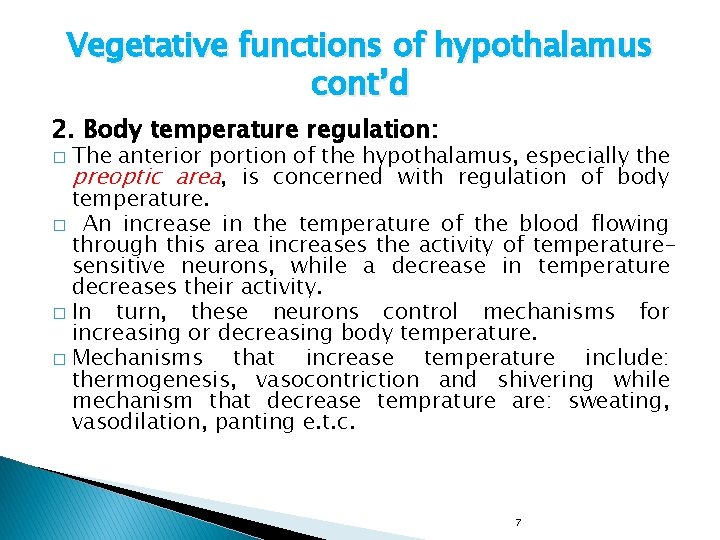 ENDOCRINOLOGY II PHS 423 Vegetative Functions of Hypothalamus
