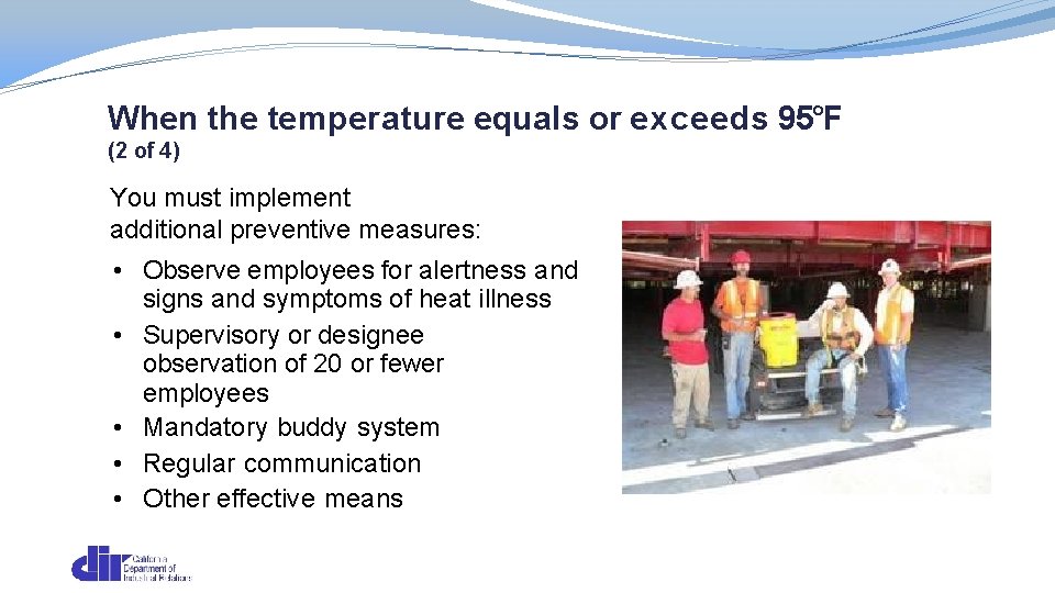 Division of Occupational Safety and Health CalOSHA Heat
