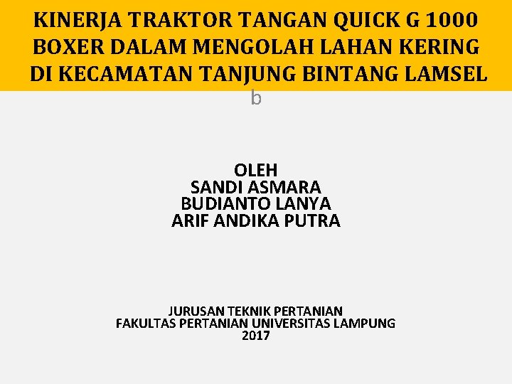 KINERJA TRAKTOR TANGAN QUICK G 1000 BOXER DALAM