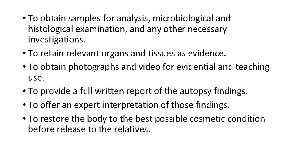 THE FORENSIC AUTOPSY DR ATWINE RAYMOND THE PROCEDURE