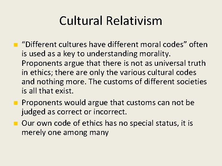 Understanding the Diversity of Moral Beliefs Relativism Absolutism