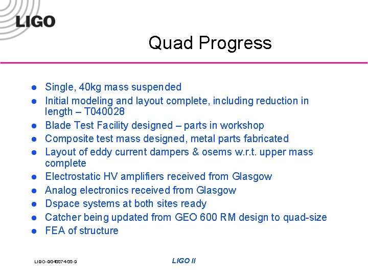 Advanced LIGO Quad Prototype Janeen Romie LSC March