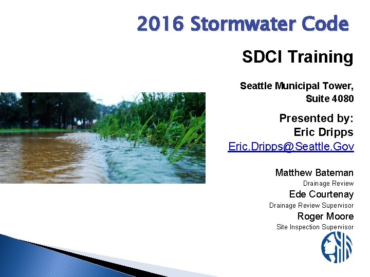 2016 Stormwater Code SDCI Training Seattle Municipal Tower
