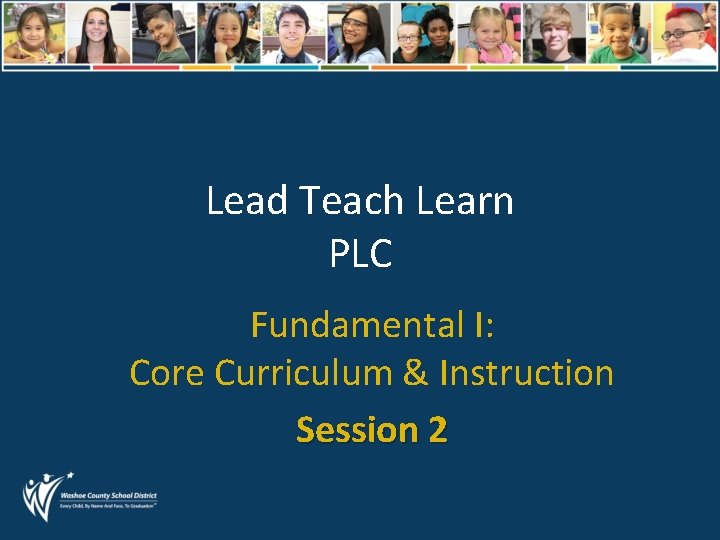 Lead Teach Learn PLC Fundamental I Core Curriculum