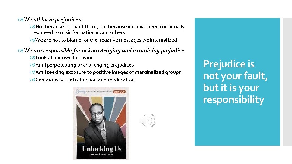 Understand history and systems Practice talking about racism