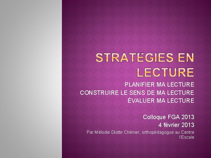 PLANIFIER MA LECTURE CONSTRUIRE LE SENS DE MA