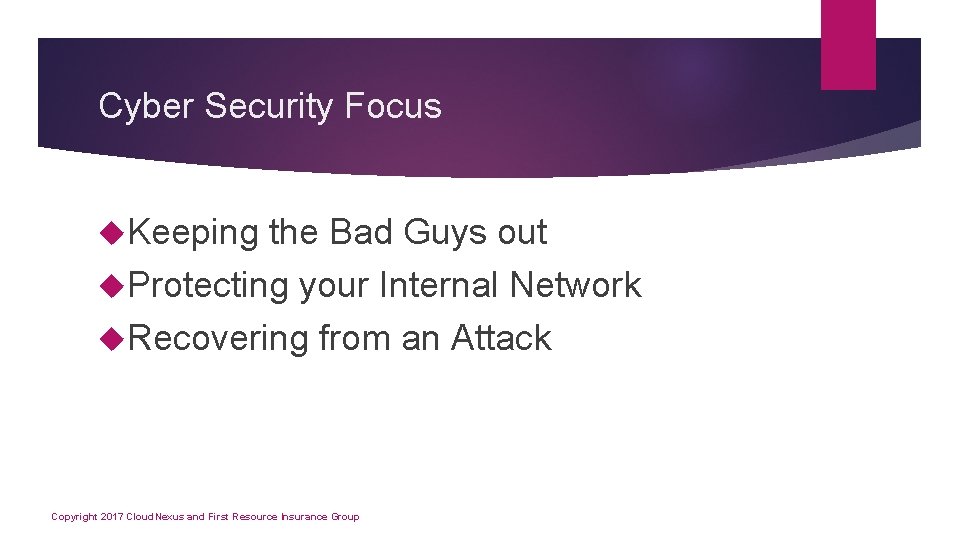 Cyber Security Threats 2017 CLOUDNEXUS AND FIRST RESOURCE
