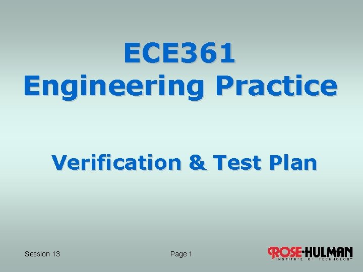 ECE 361 Engineering Practice Verification Test Plan Session