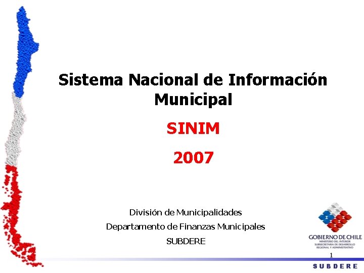 Sistema Nacional de Informacin Municipal SINIM 2007 Divisin