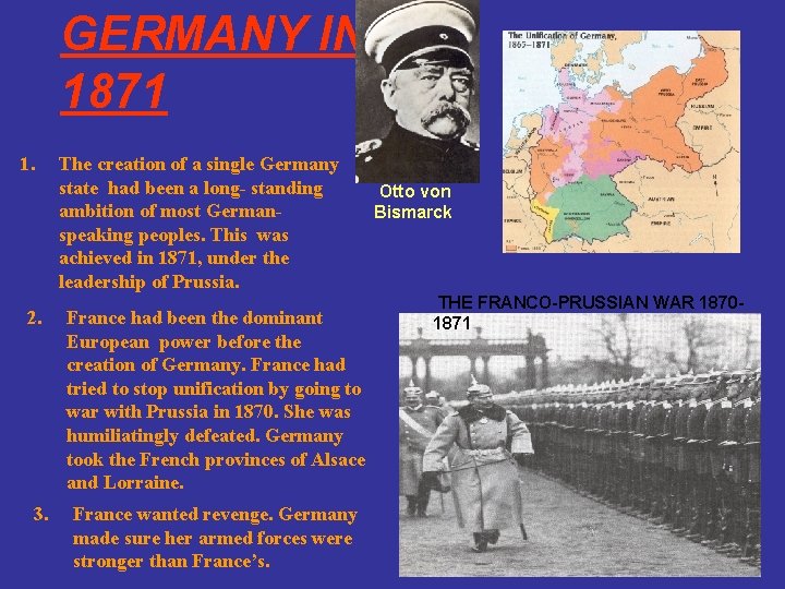 GERMANY IN 1871 1 2 3 The creation