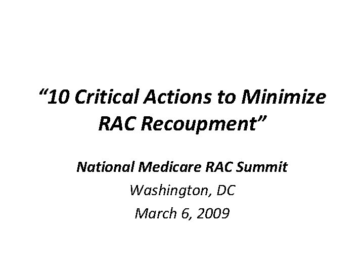 10 Critical Actions to Minimize RAC Recoupment National