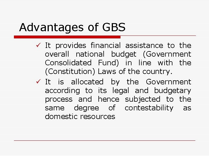 GENERAL BUDGET SUPPORT Presentation by the Ministry of
