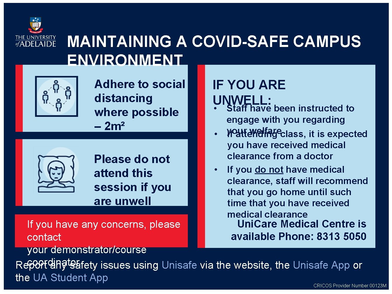 MAINTAINING A COVIDSAFE CAMPUS ENVIRONMENT Adhere to social