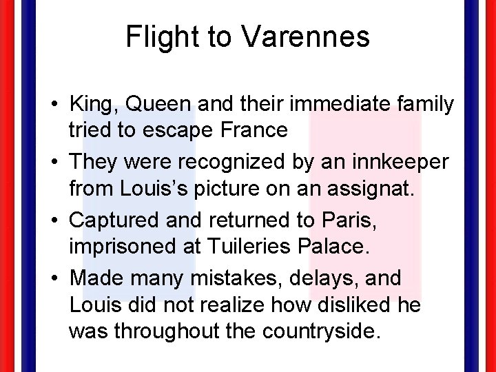 Phases of the French Revolution It was the