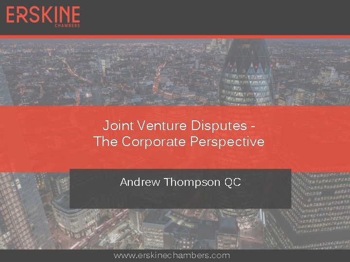 Joint Venture Disputes The Corporate Perspective Andrew Thompson