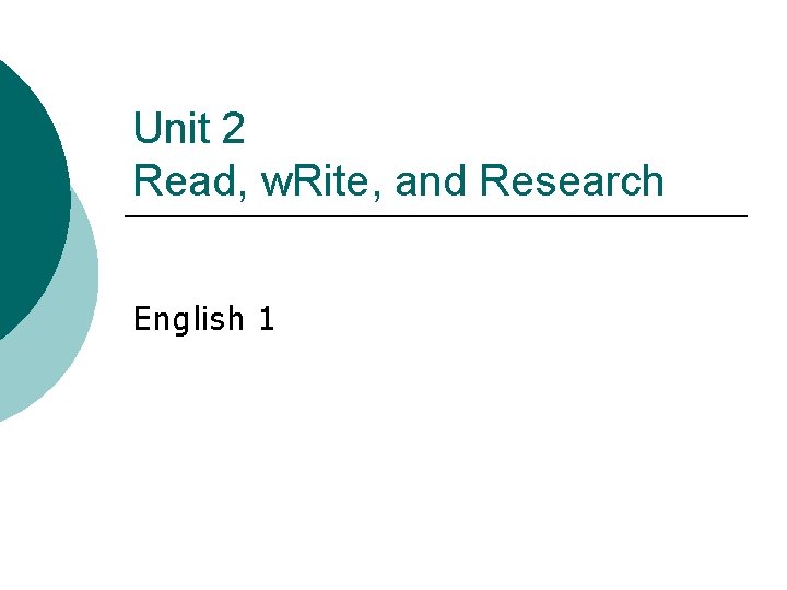 Unit 2 Read w Rite and Research English